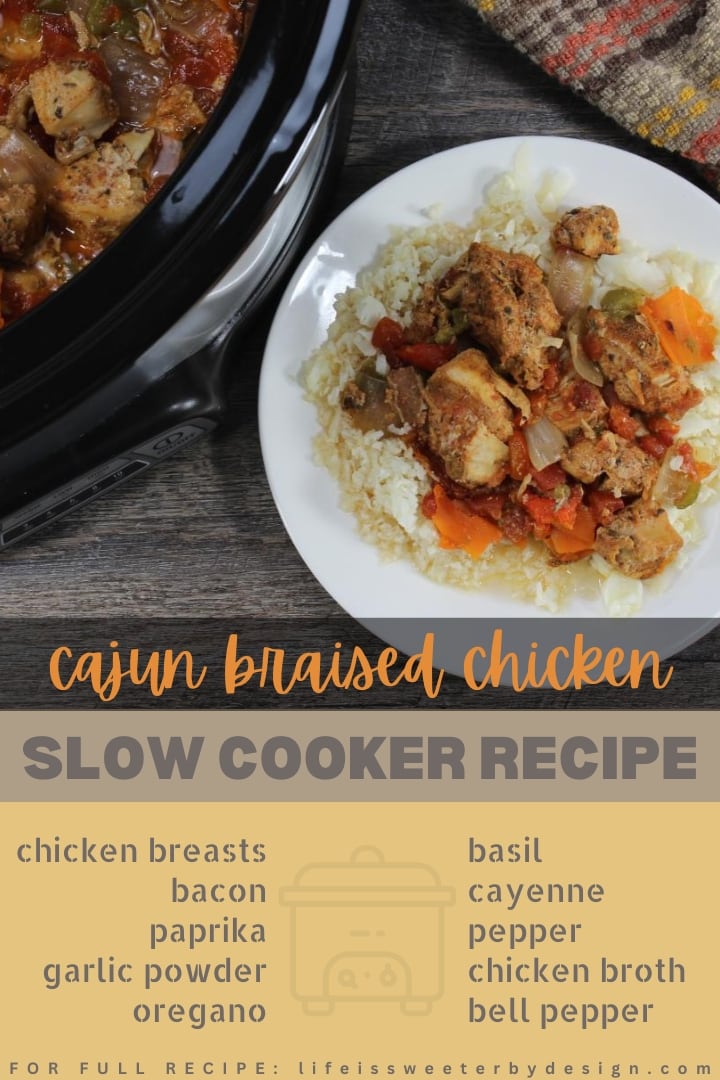 Easy Slow Cooker Cajun Braised Chicken Recipe - Life is Sweeter By Design